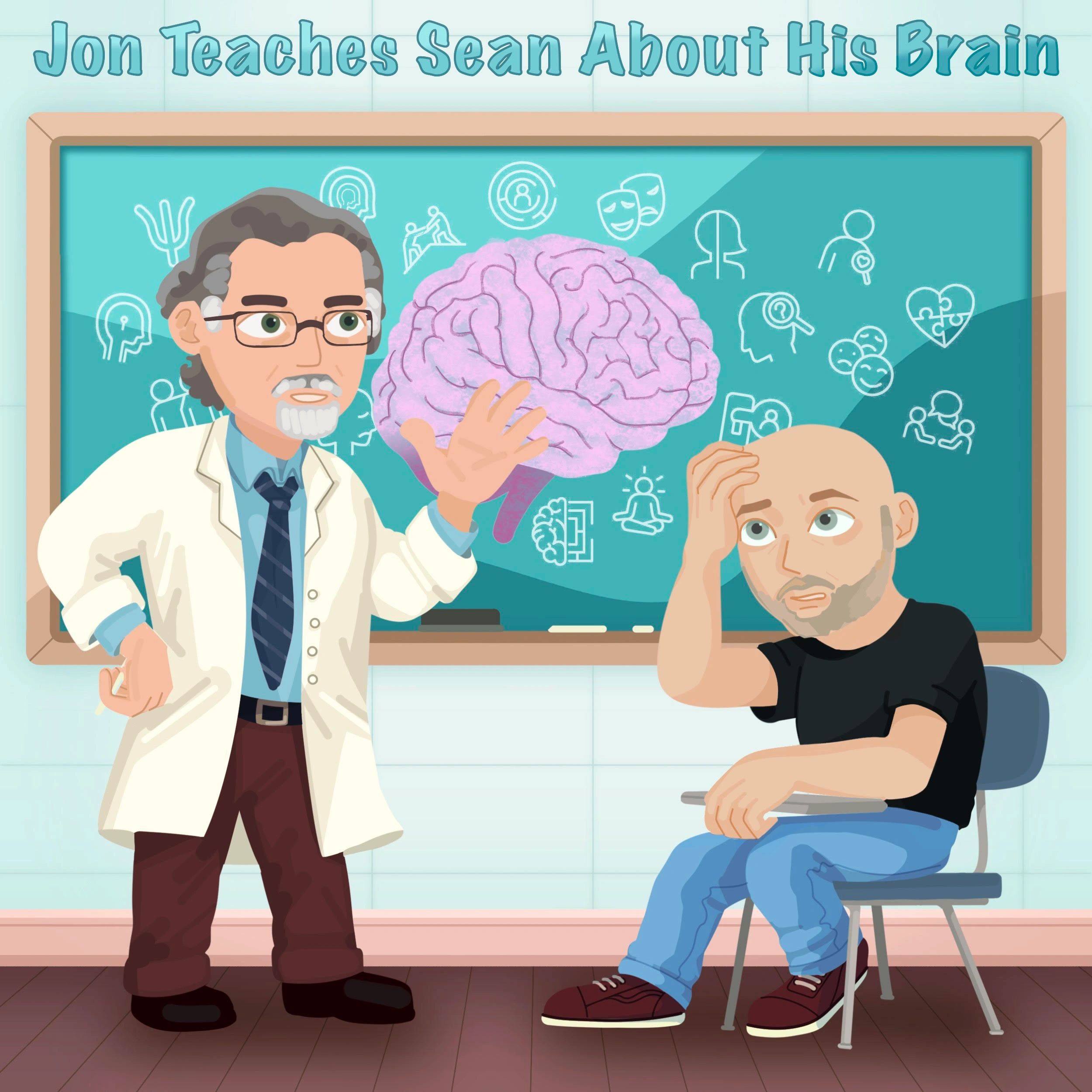 Jon Teaches Sean About His Brain